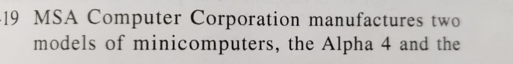 Solved 19 MSA Computer Corporation manufactures two models | Chegg.com