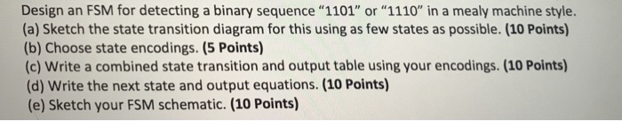 Solved Design an FSM for detecting a binary sequence “1101" | Chegg.com