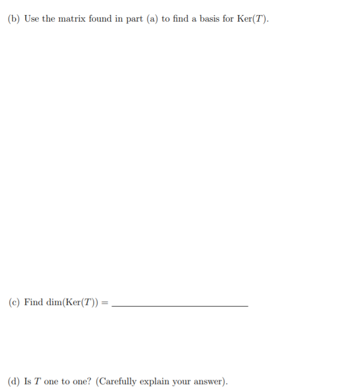 Solved (1) (20 points) Let T:R3 → R3 be the linear | Chegg.com