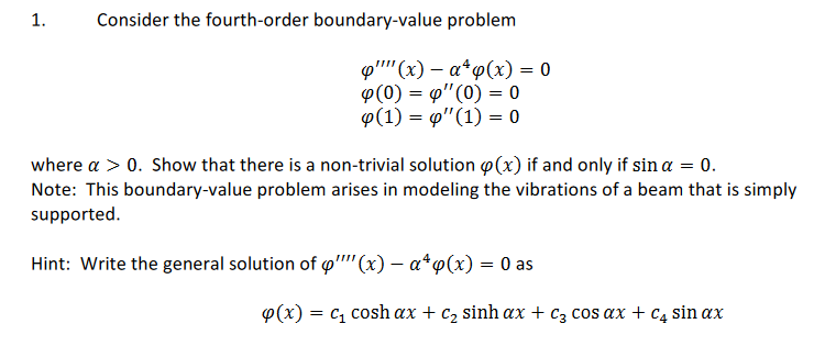 Solved 1 Consider The Fourth Order Boundary Value Problem