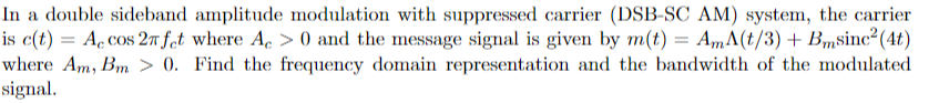 Solved In a double sideband amplitude modulation with | Chegg.com