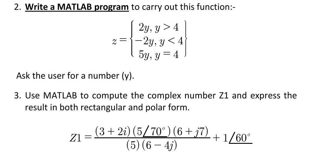 Solved 2 Write A Matlab Program To Carry Out This