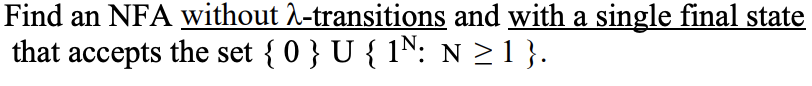 Solved Find An Nfa Without λ Transitions And With A Single