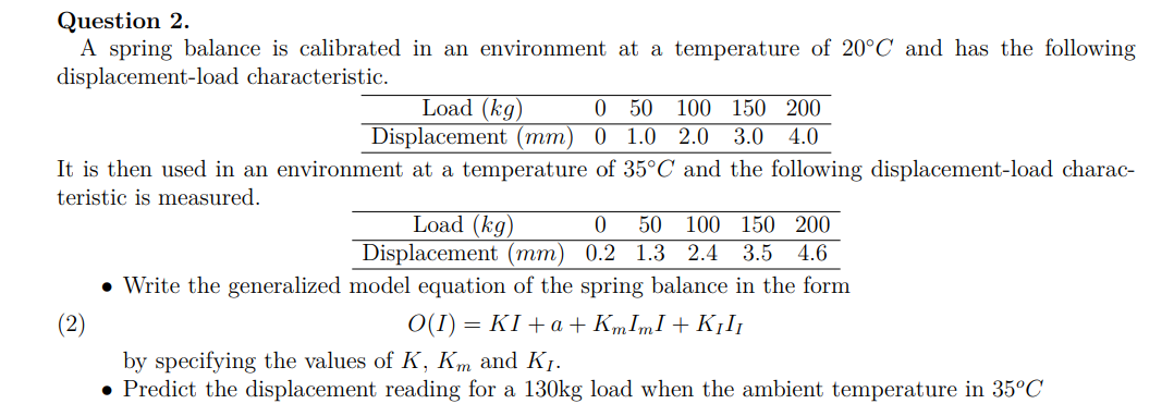 Solved Question 2 . A spring balance is calibrated in an | Chegg.com