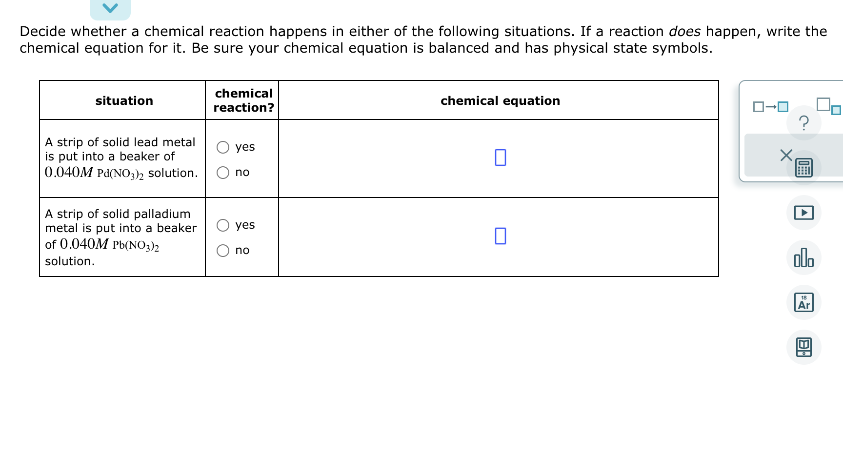Solved Decide Whether A Chemical Reaction Happens In Either