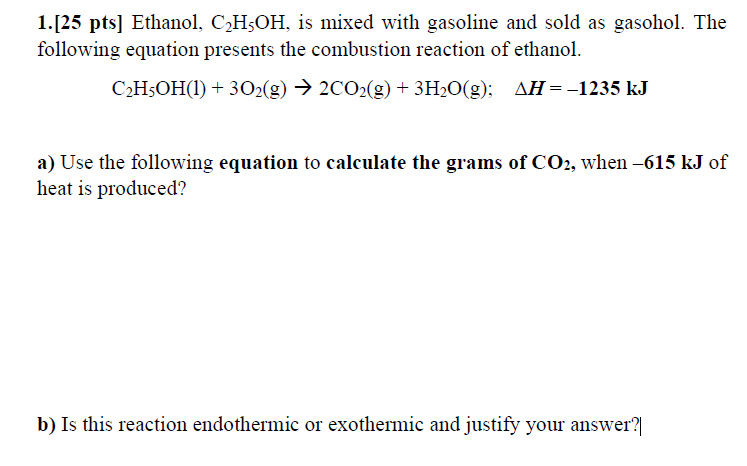 Solved 1.[25 pts] Ethanol, C2H5OH, is mixed with gasoline | Chegg.com