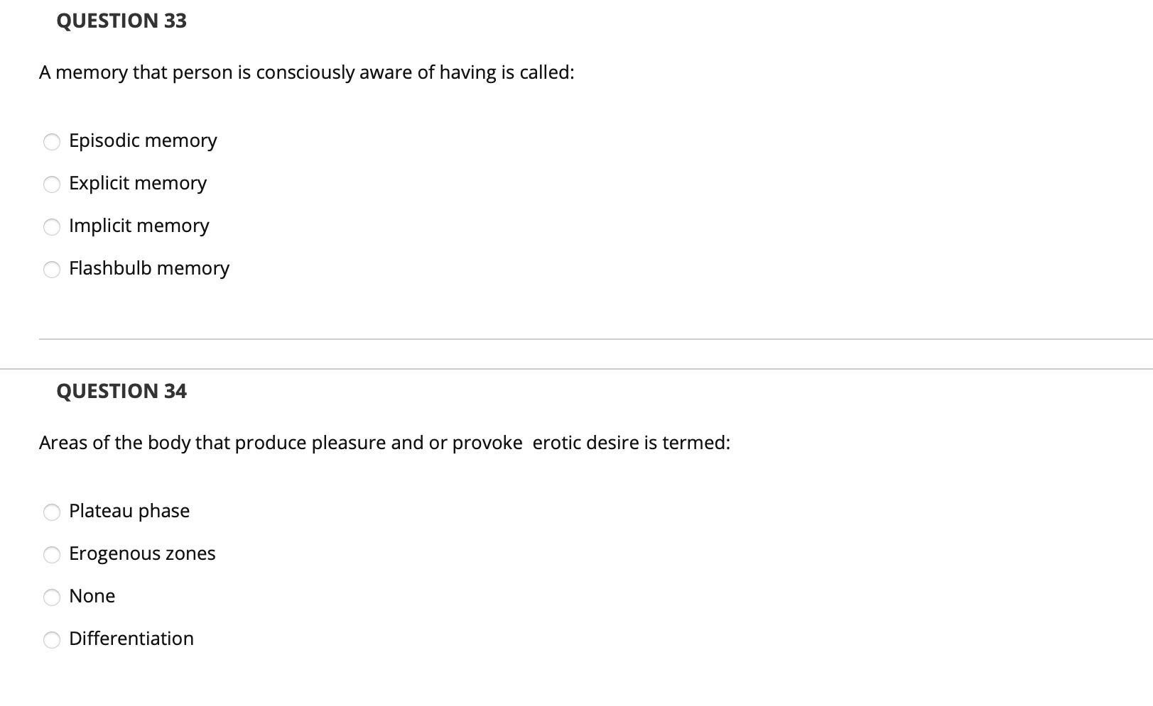 Solved QUESTION 33 A memory that person is consciously aware | Chegg.com
