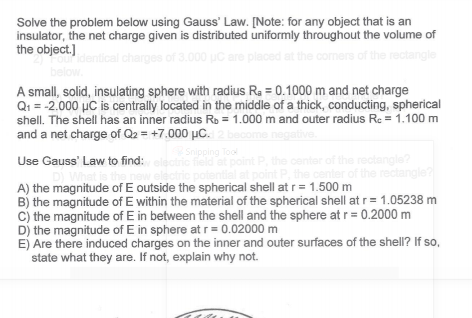 Solved Solve the problem below using Gauss' Law. [Note: for | Chegg.com