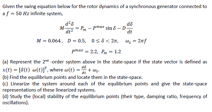 Solved Given the swing equation below for the rotor dynamics | Chegg.com