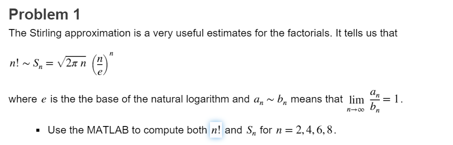 Solved Problem 1 The Stirling Approximation Is A Very Useful
