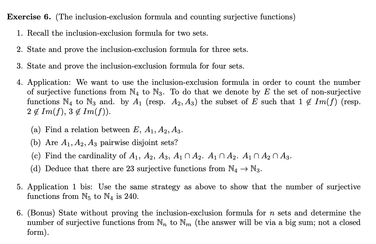 Solved Exercise 6. (The inclusion-exclusion formula and | Chegg.com