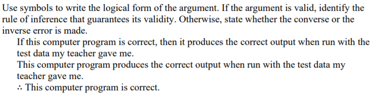 Solved Use symbols to write the logical form of the | Chegg.com