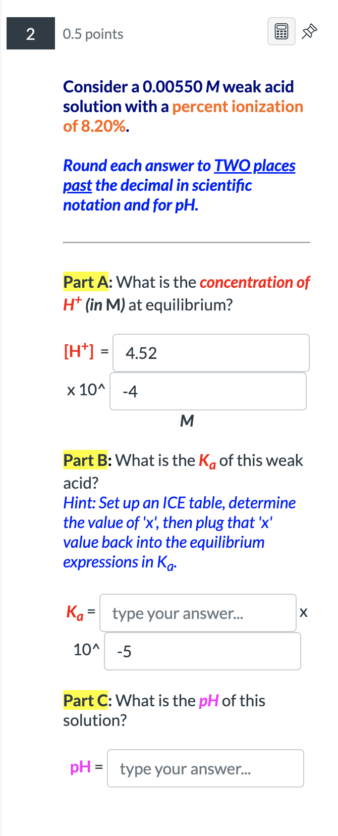 Solved Consider a 0.00550 M weak acid solution with a | Chegg.com
