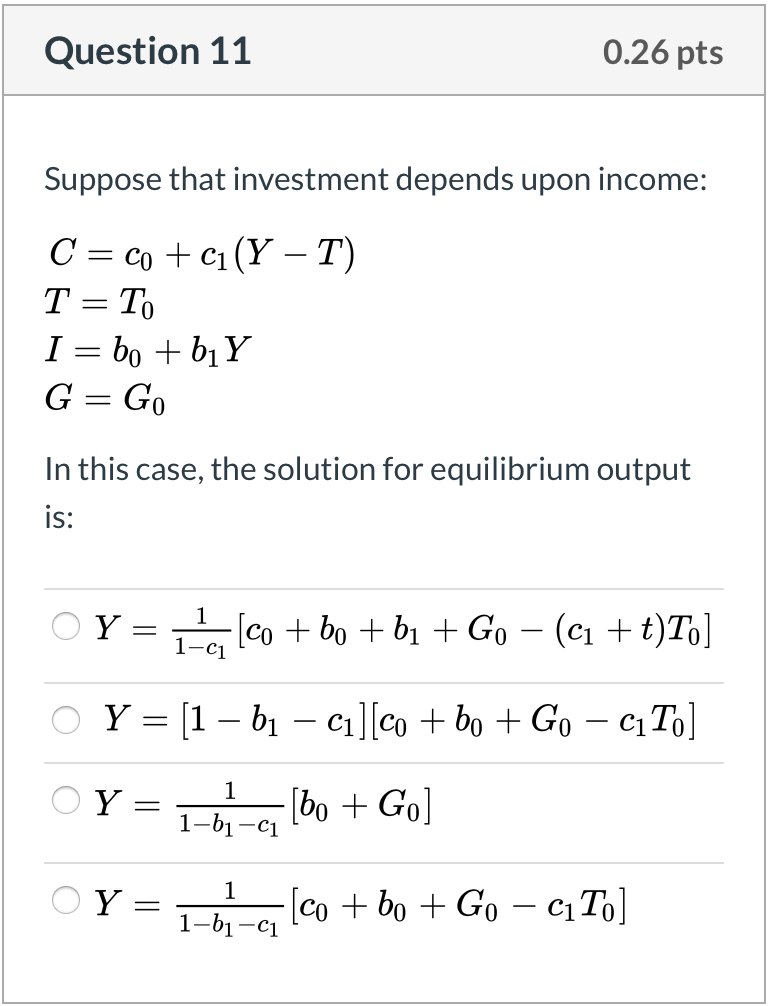 Solved 0.26 pts Question 10 Suppose that taxes depend upon | Chegg.com