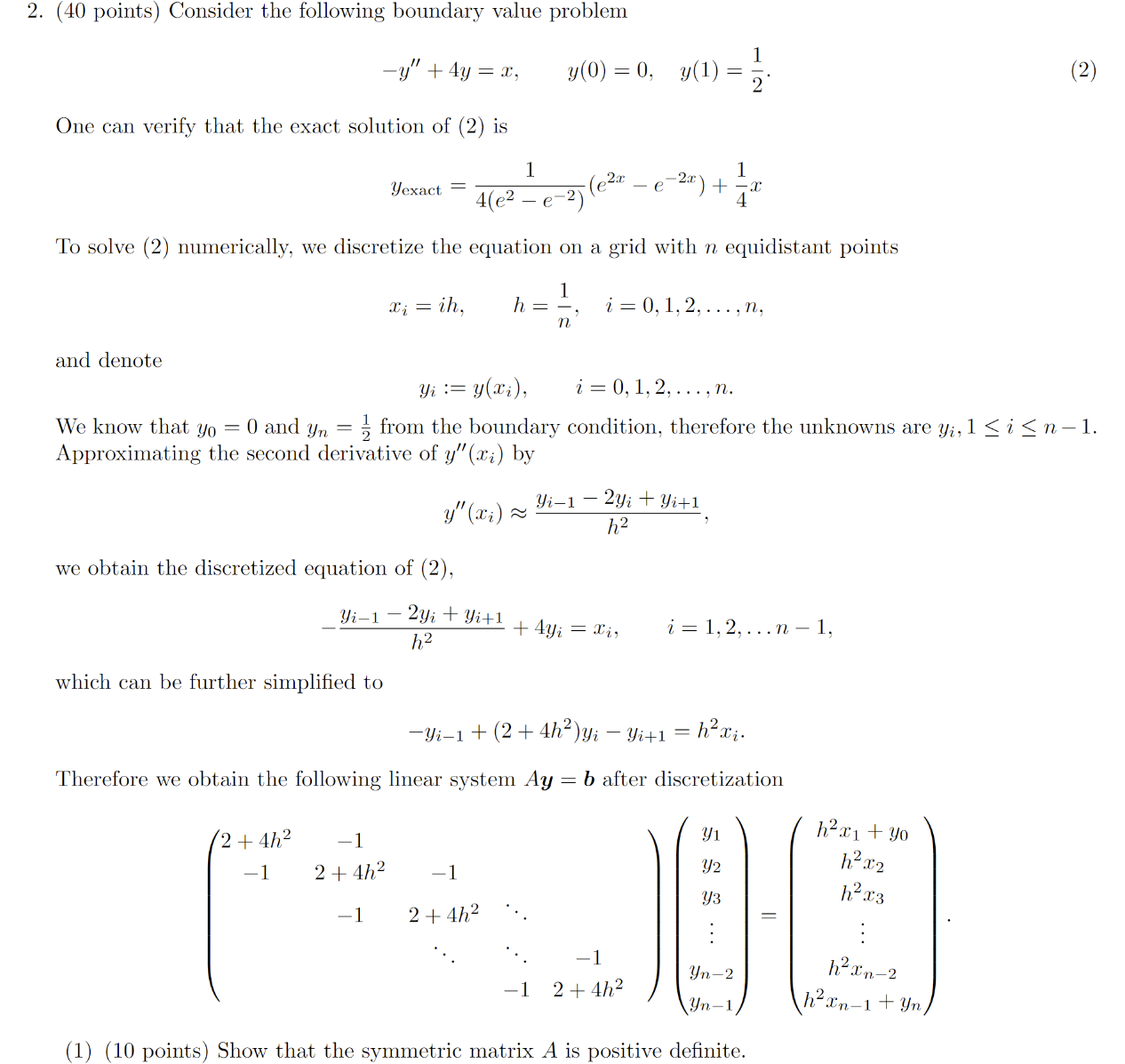 Solved 2. (40 points) Consider the following boundary value | Chegg.com