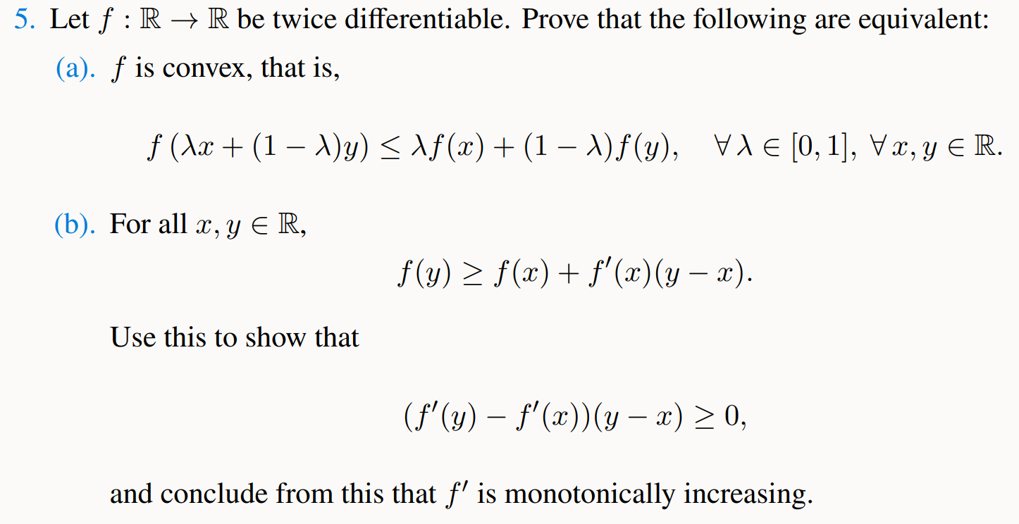 Solved 5. Let f:R→R be twice differentiable. Prove that the | Chegg.com