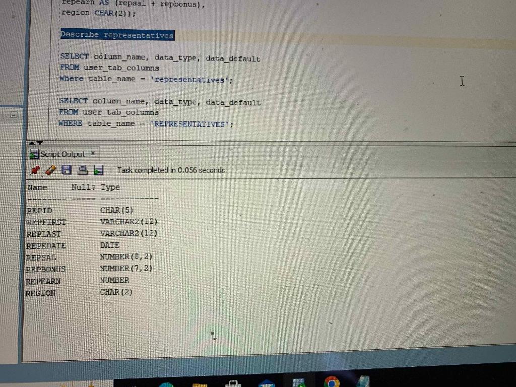 Solved Based on the output of the DESCRIBE command, what is | Chegg.com