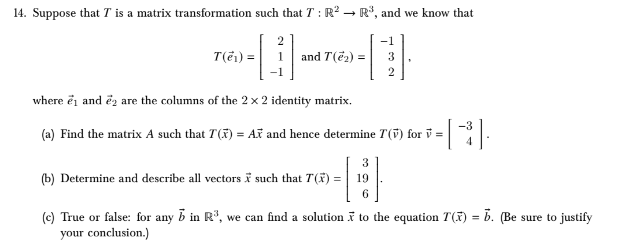 Solved 14. Suppose that T is a matrix transformation such | Chegg.com