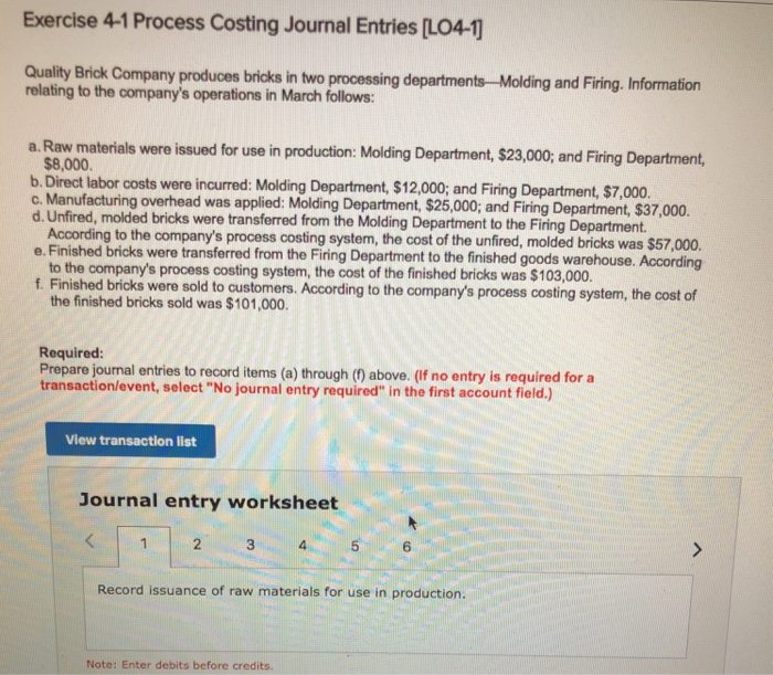 Solved Exercise 4-1 Process Costing Journal Entries [LO4-] | Chegg.com