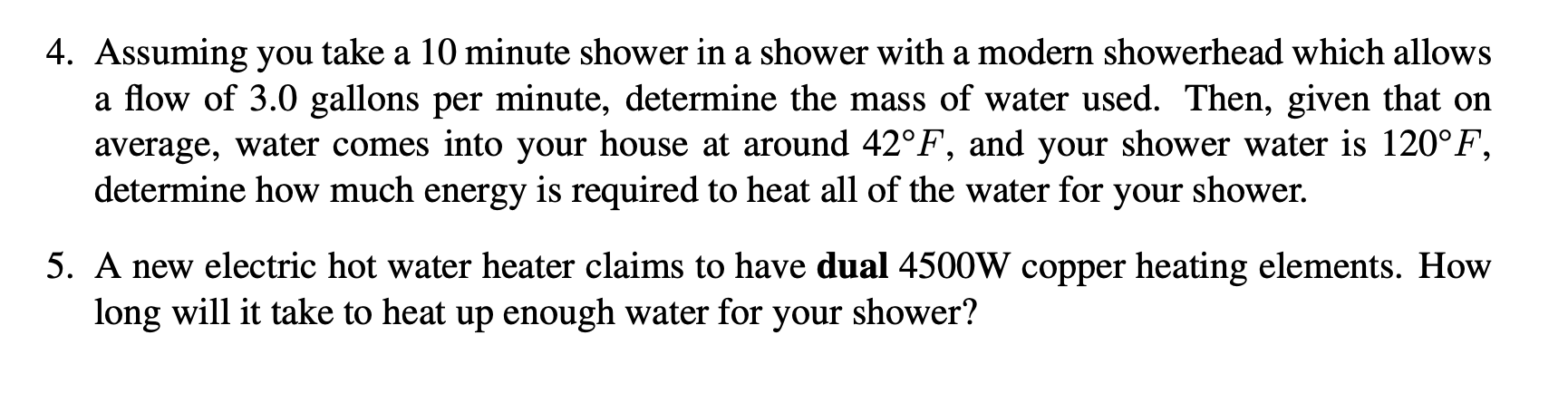 Solved a a a 4. Assuming you take a 10 minute shower in a | Chegg.com