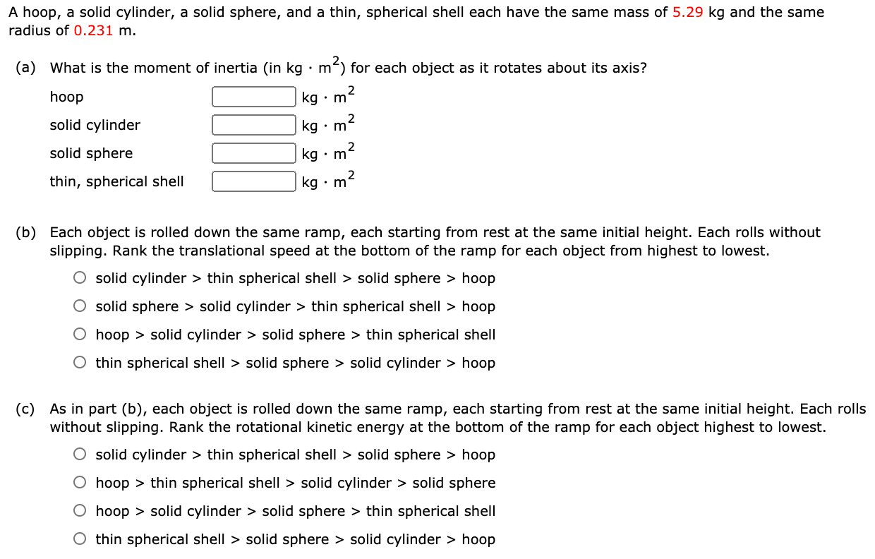 Solved A hoop, a solid cylinder, a solid sphere, and a thin, | Chegg.com