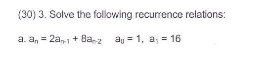 Solved (14) 2. Solve the following recurrence relation using | Chegg.com