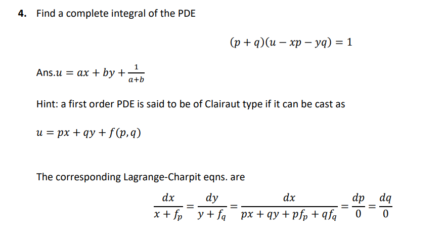 Solved 4. Find a complete integral of the PDE | Chegg.com