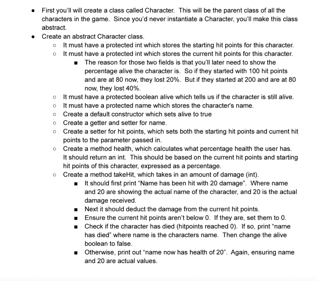 Solved - First you'll will create a class called Character. | Chegg.com