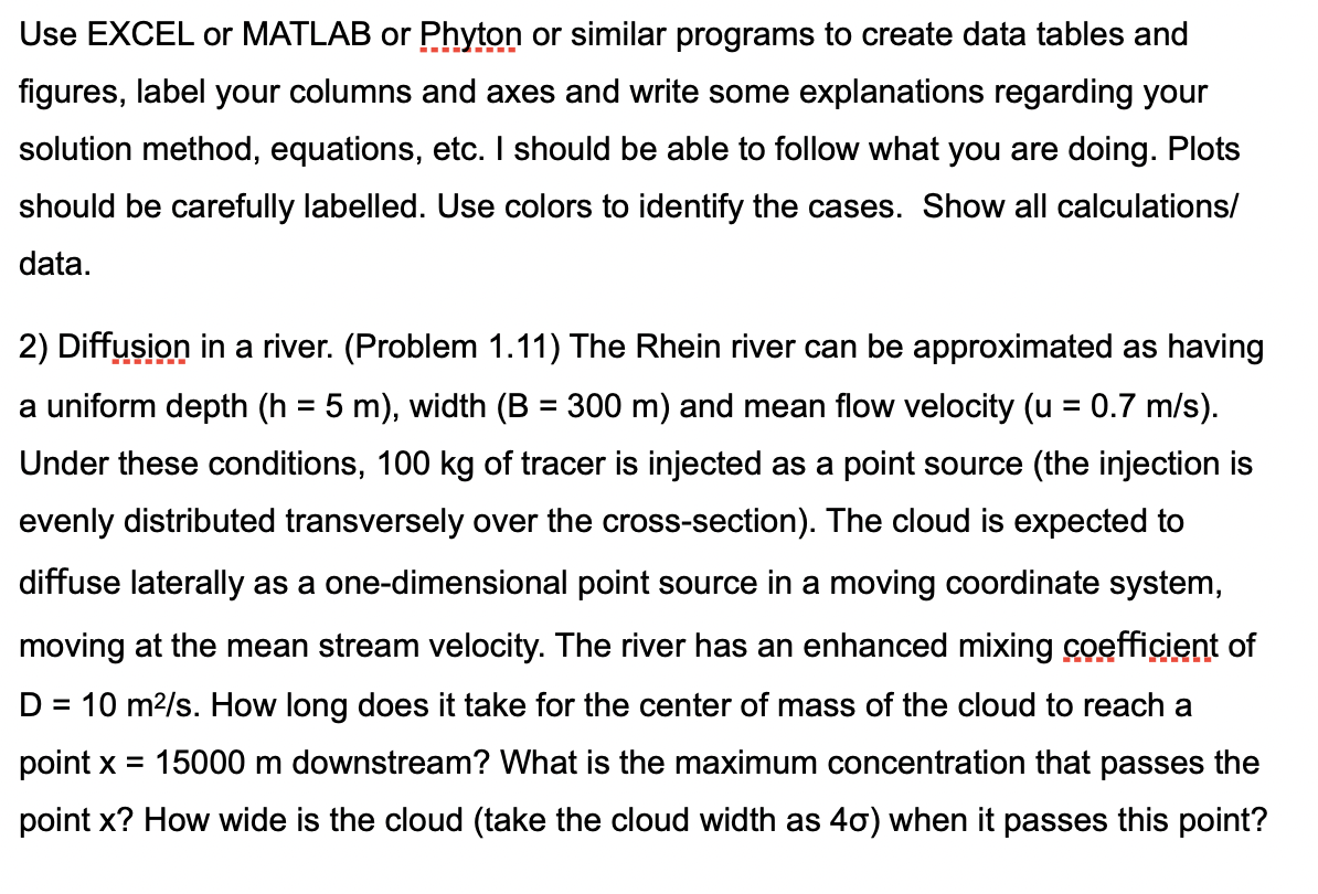 Solved Use EXCEL or MATLAB or Phyton or similar programs to | Chegg.com Solved Use EXCEL or MATLAB or Phyton or similar programs to | Chegg.com