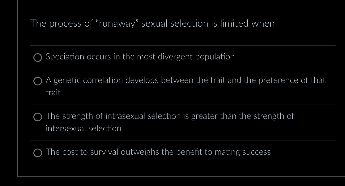 Solved The process of "runaway" sexual selection is limited | Chegg.com