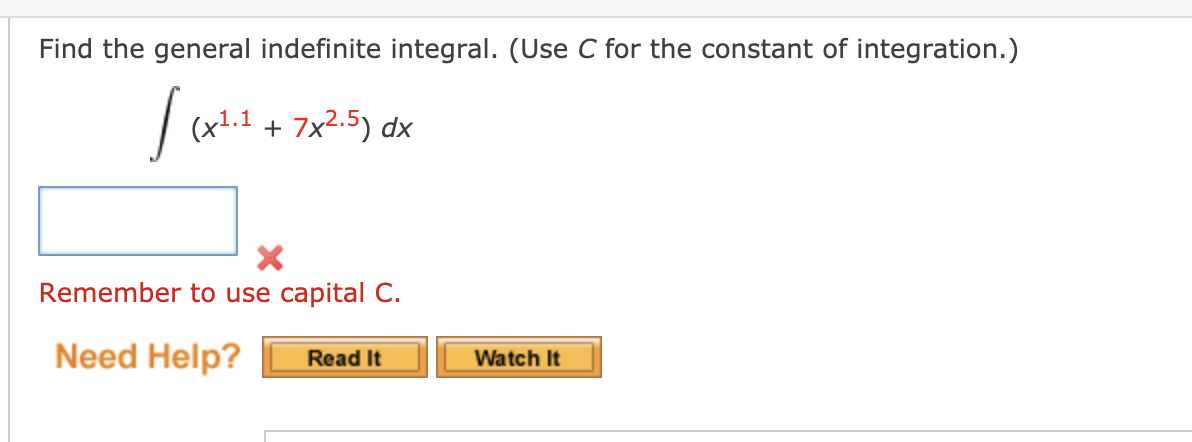 Solved Find the general indefinite integral. (Use C for the | Chegg.com