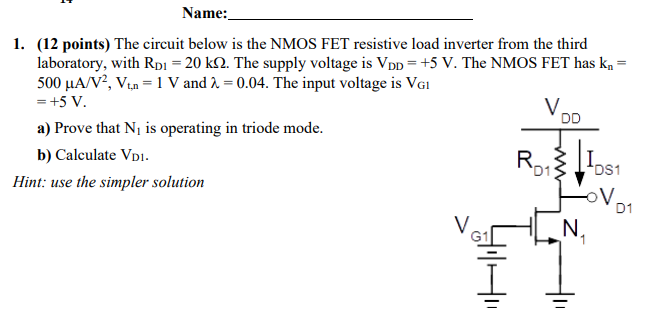 Solved Name:(12 ﻿points) ﻿The circuit below is the NMOS FET | Chegg.com