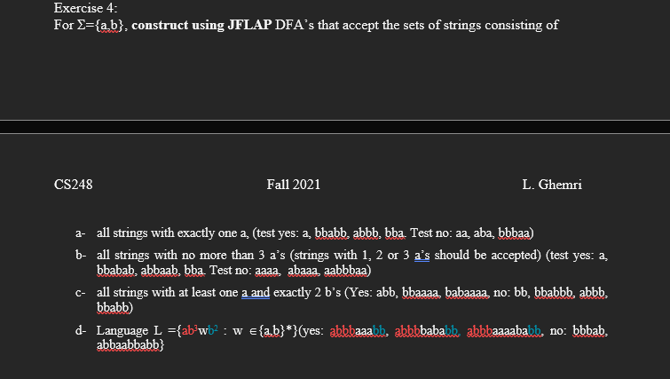 Solved Exercise 4: For ={a,b}, construct using JFLAP DFA’s | Chegg.com