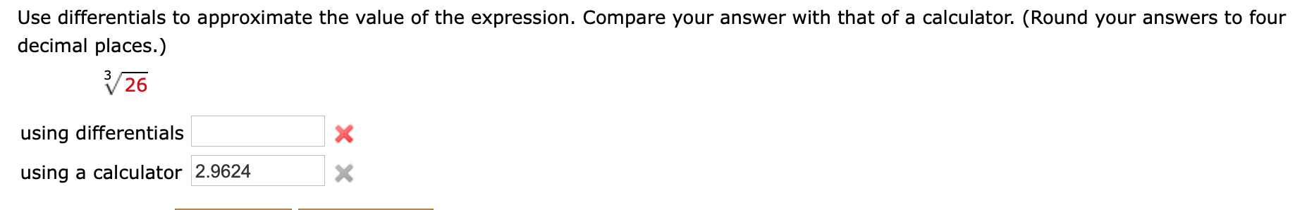 Solved Use differentials to approximate the value of the | Chegg.com