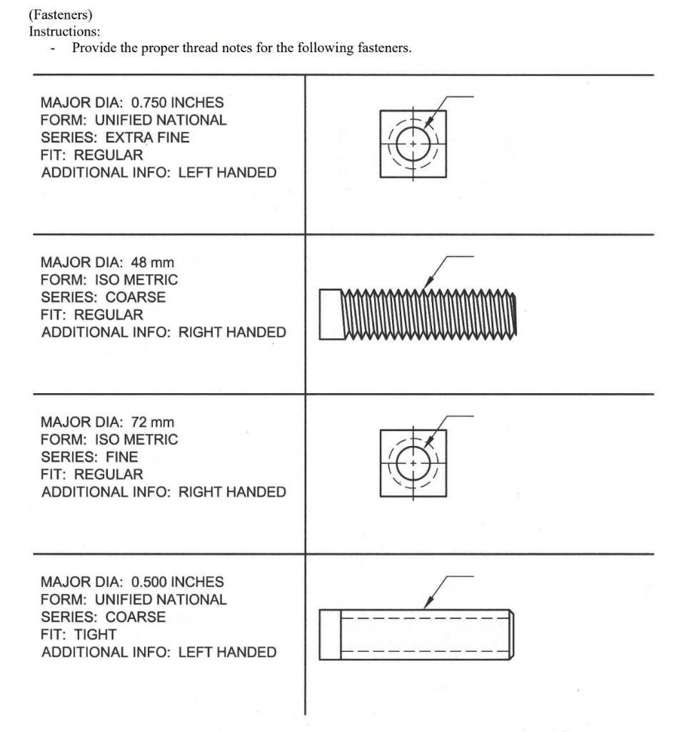 Solved (Fasteners) Instructions: - Provide the proper thread | Chegg.com