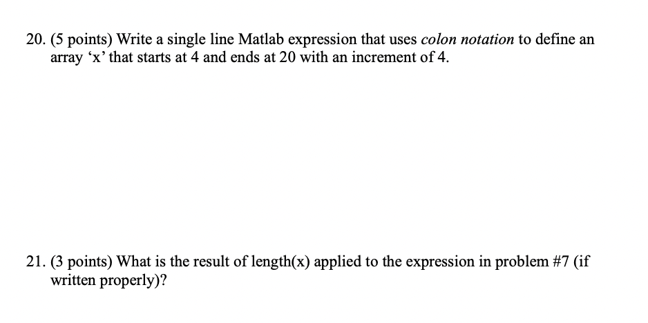 Solved 20. (5 points) Write a single line Matlab expression | Chegg.com