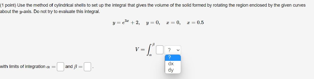 Solved (1 point) Use the method of cylindrical shells to set | Chegg.com