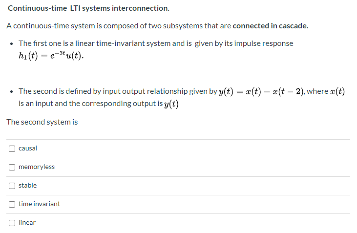 Solved Continuous-time LTI systems interconnection. A | Chegg.com