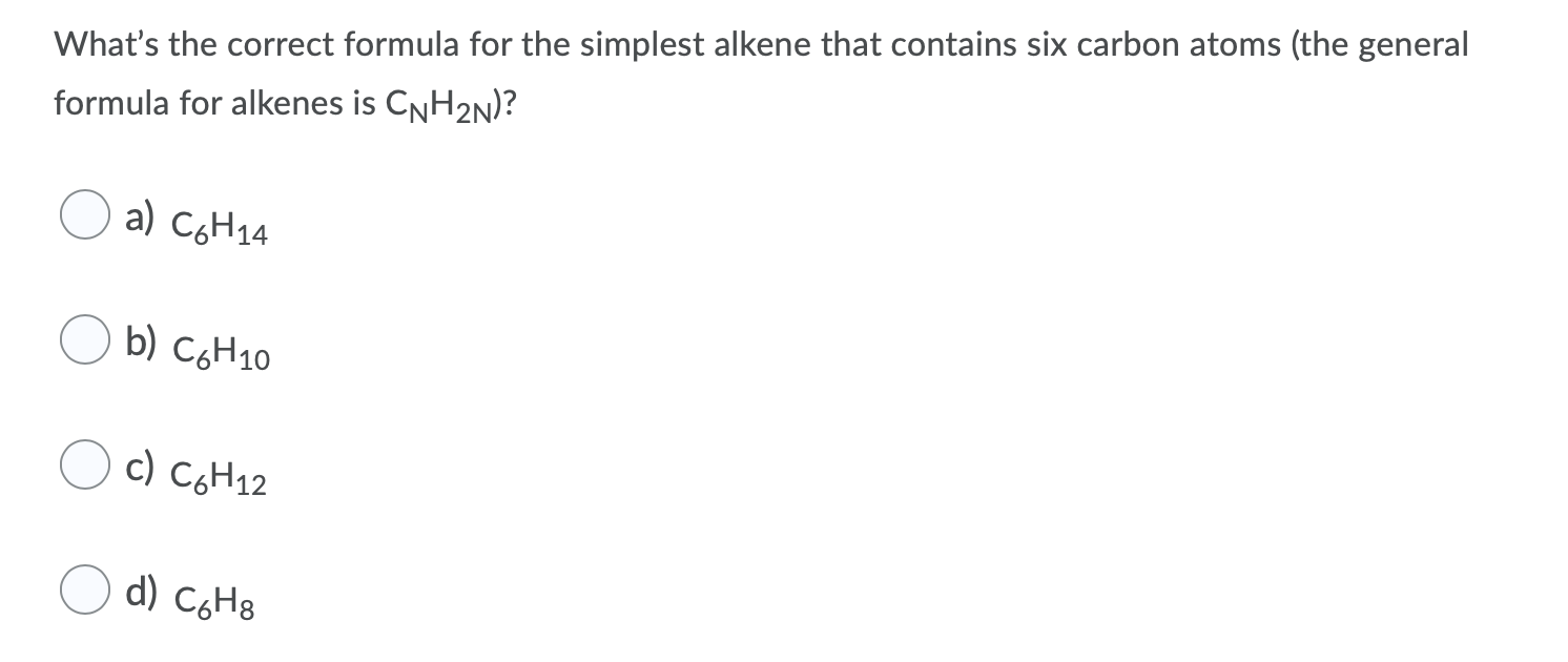Solved What’s the correct formula for the simplest alkene | Chegg.com