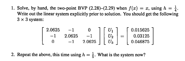 1. Solve, by hand, the two-point BVP (2.28)–(2.29) | Chegg.com