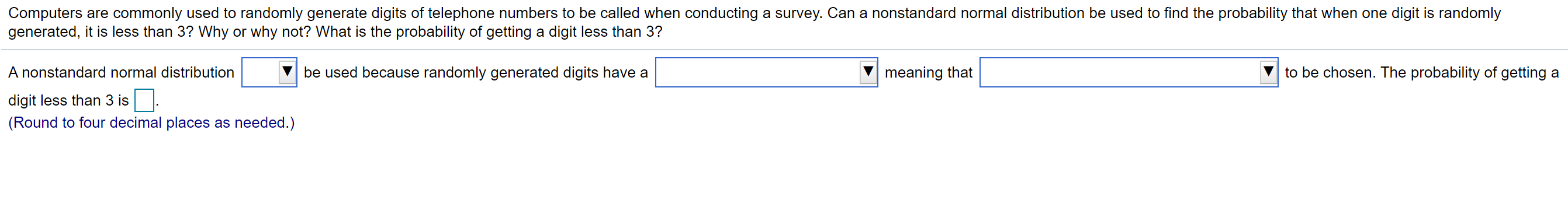 Solved Computers are commonly used to randomly generate | Chegg.com