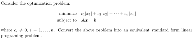 Solved Consider the optimization problem: minimize C1111| + | Chegg.com