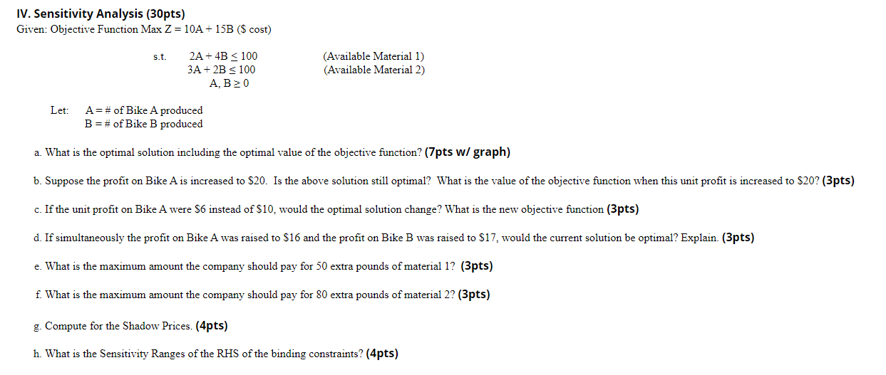 Solved IV. Sensitivity Analysis (30pts) Given: Objective | Chegg.com