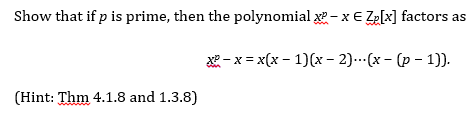 Solved Show that if p is prime, then the polynomial | Chegg.com