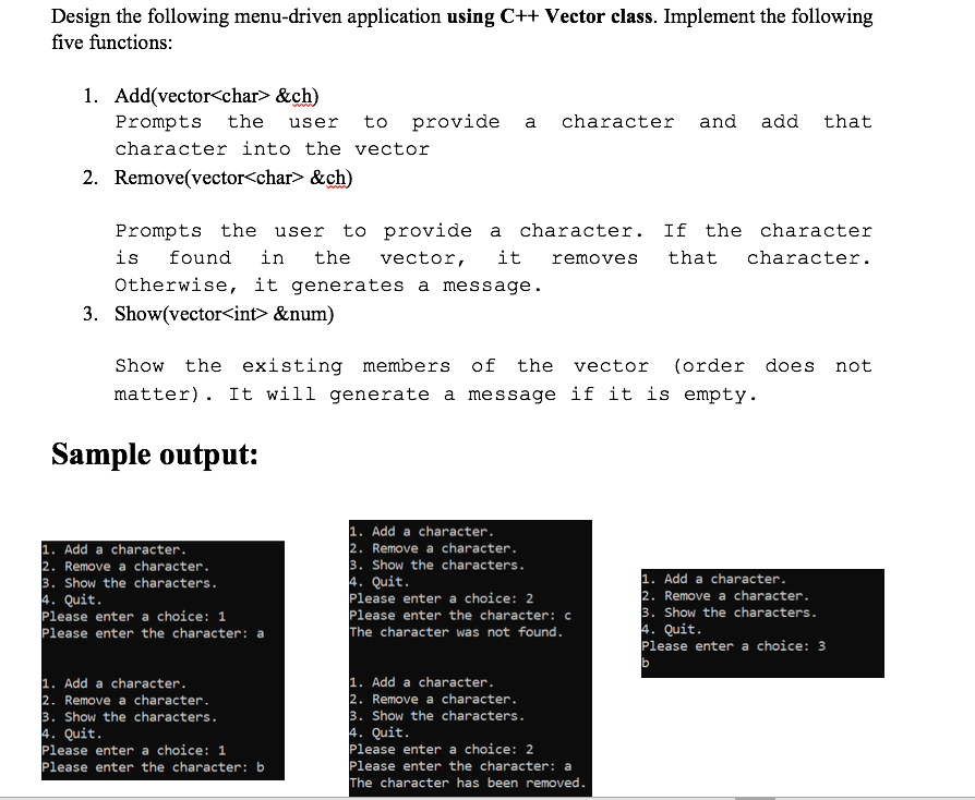 Solved Design the following menu-driven application using | Chegg.com