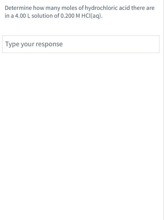 Solved Determine how many moles of hydrochloric acid there | Chegg.com