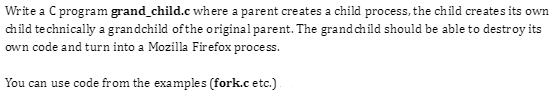 Solved Write a C program grand_child.c where a parent | Chegg.com