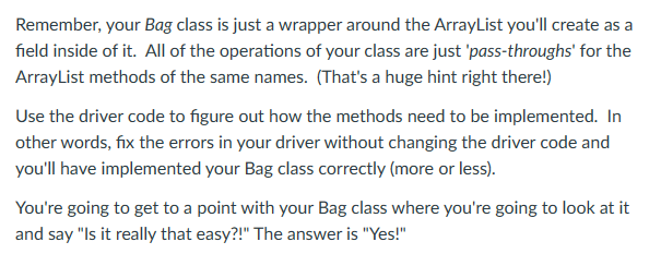 Solved 3. Write a generic class called Bag that implements | Chegg.com