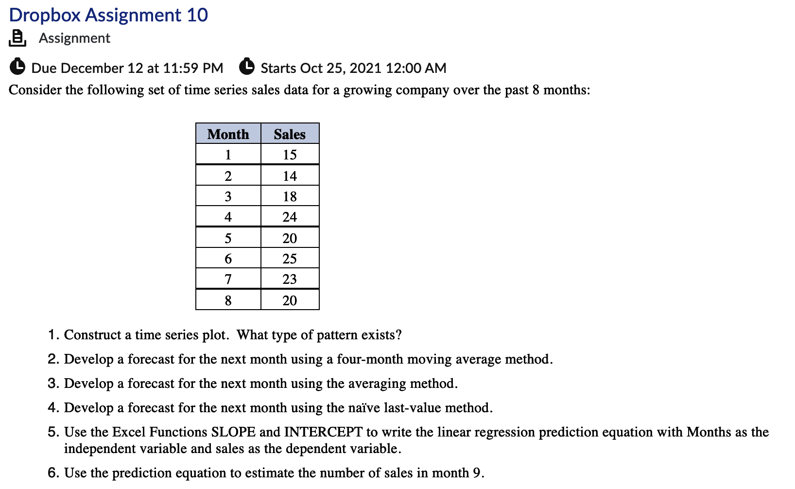 Solved Dropbox Assignment 10 Assignment Due December 12 at | Chegg.com