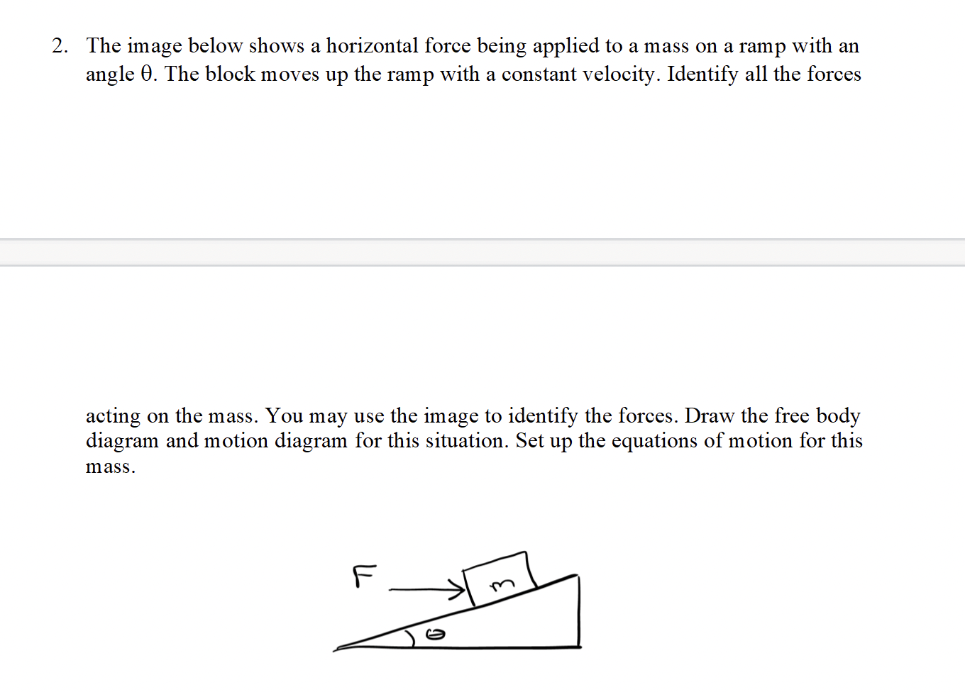 Solved 2. The image below shows a horizontal force being | Chegg.com